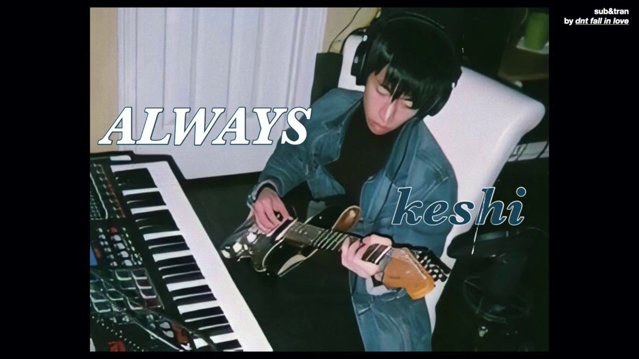 [THAISUB] keshi - always แปลเพลง - YouTube