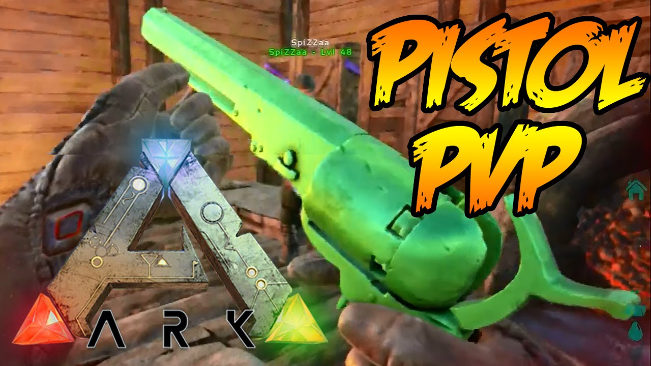 Pistol PvP (Simple Pistol) ARK Survival Evolved - YouTube