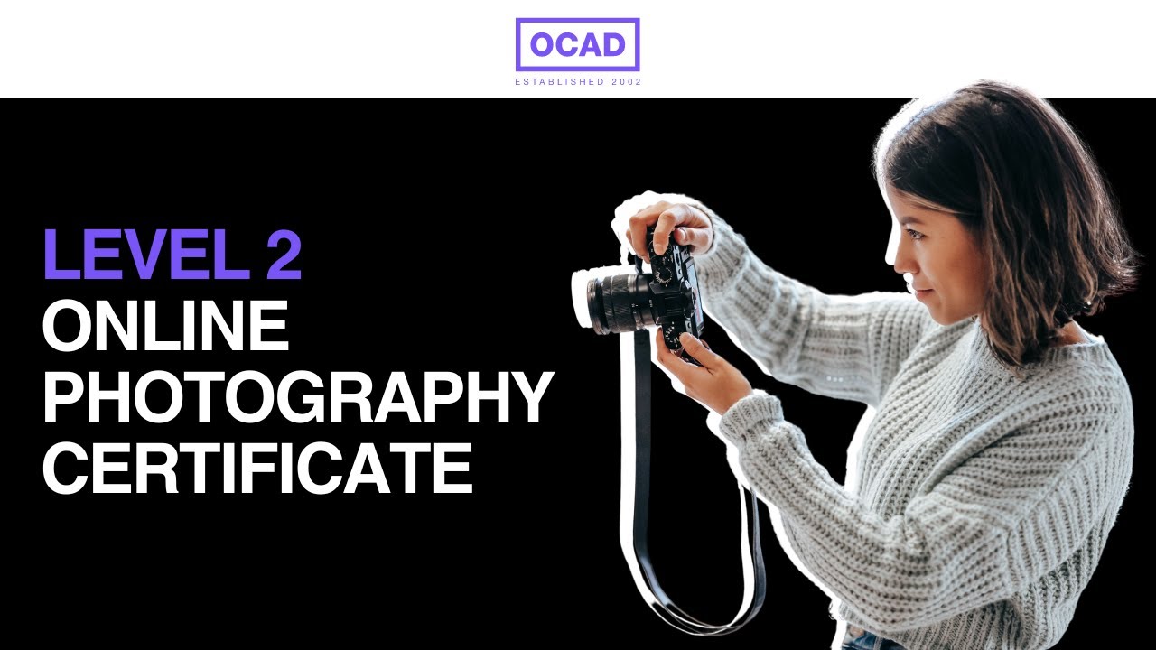 Online NCFE Level 2 Photography Certificate OFQUAL - YouTube