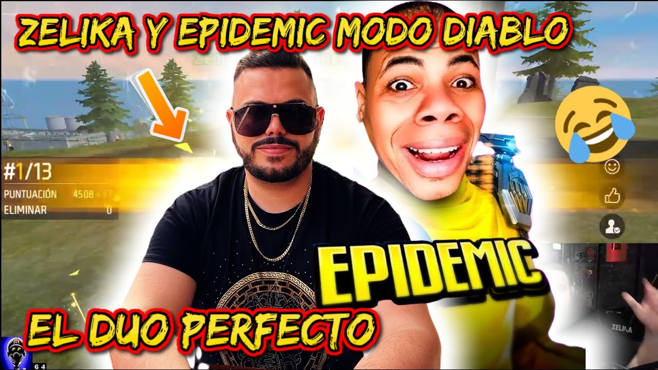 ZELIKA y EPIDEMIC MODO DIABLO en BR😱EPIDEMIC VUELVE A JUGAR CON ZELIKA ...