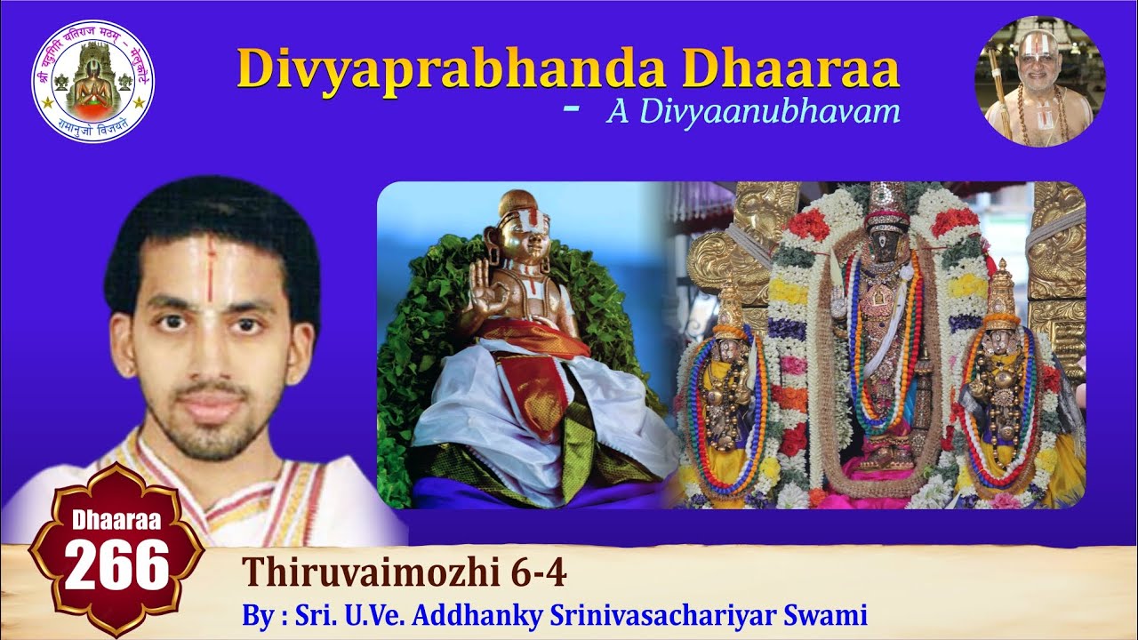 Episode 266 - DD Thiruvaimozhi 6-4 || Upanyasam by Sri. U. Ve. Addhanky ...
