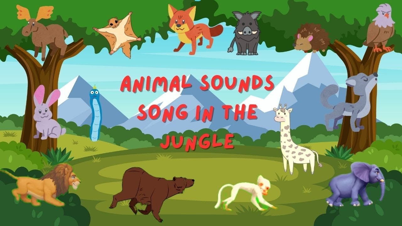 Animal sounds song in the jungle | Animals Song for Kids | Kids TV ...