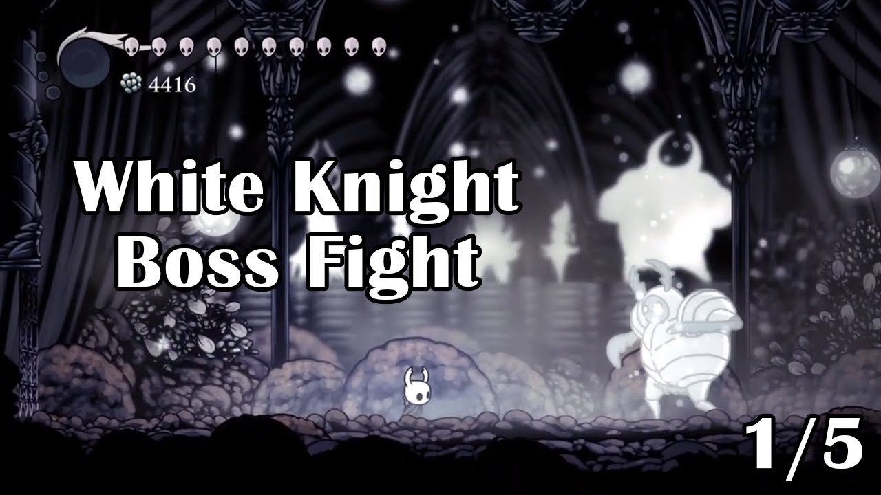Hollow Knight White Knight Boss Fight (1/5) - YouTube