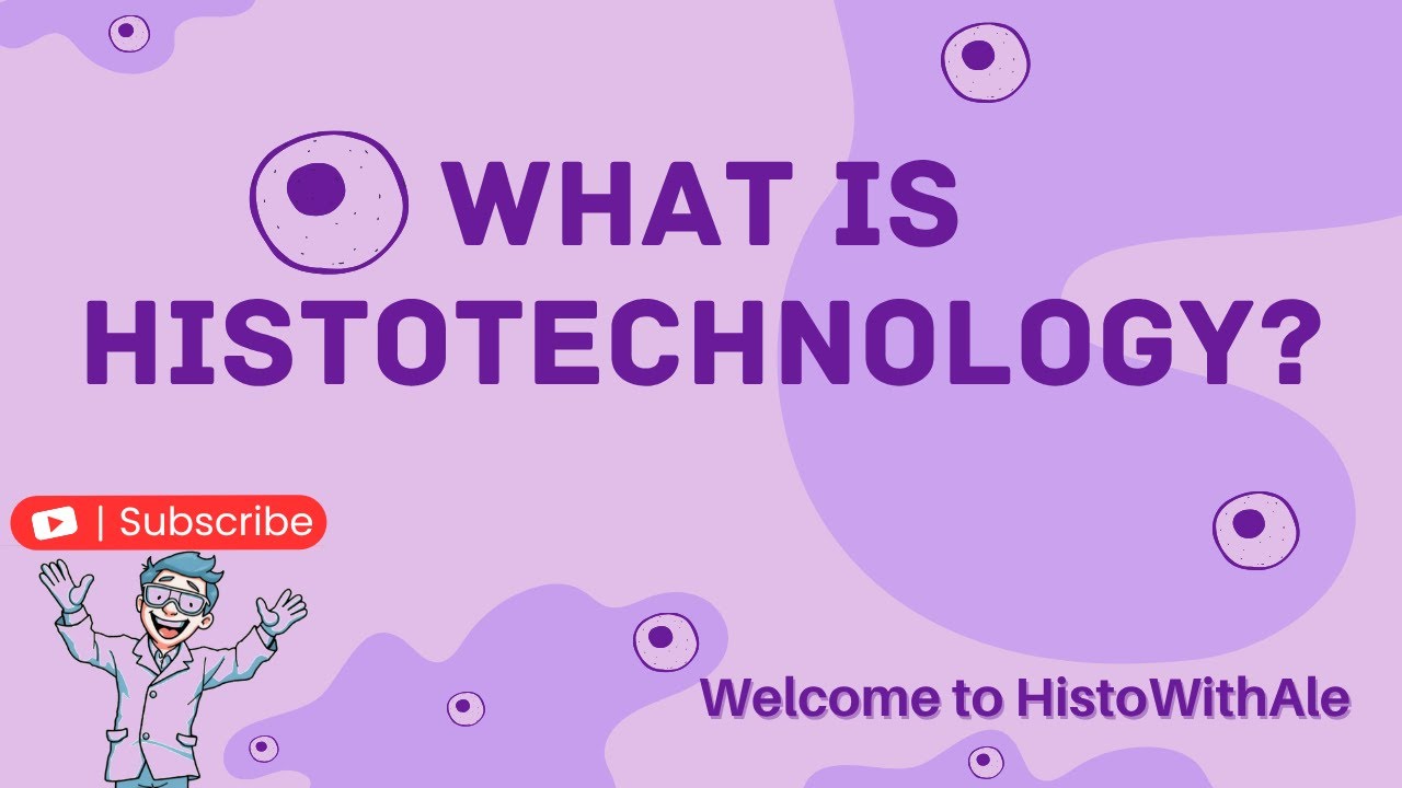 What is Histotechnology? (Histology) - YouTube