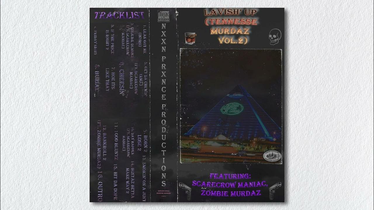 NXXN PRXNCE - LAVISH' UP (TENNESSEE MURDAZ VOL. 2) - YouTube