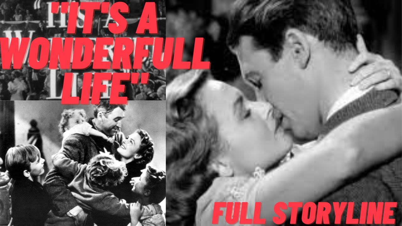"IT'S A WONDERFUL LIFE" (1946) a full Movie storyline | Best Movie Ever ...