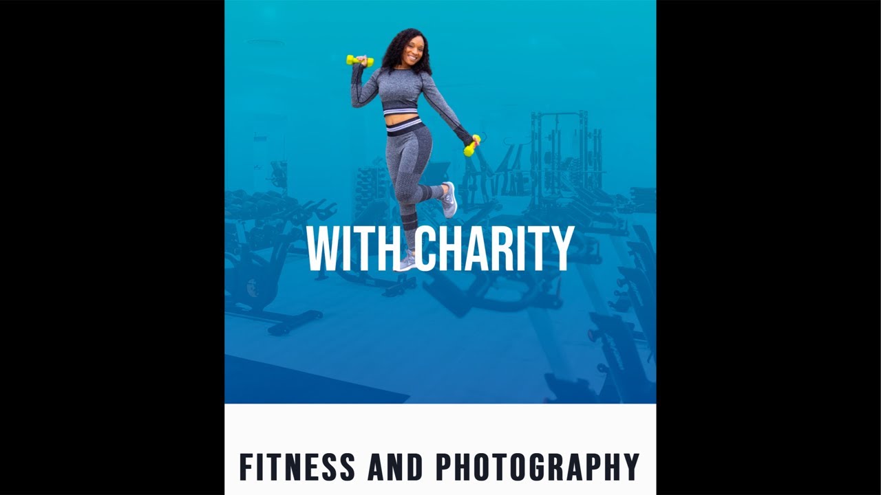 With Charity Fitness and Photography- Colab Live - YouTube