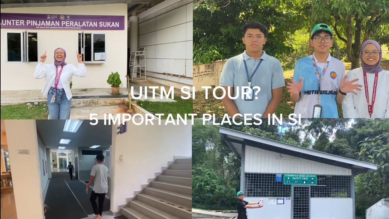 UITM SI TOUR? 5 IMPORTANT PLACES THAT YOU SHOULD VISIT IN UITM SI (UED ...
