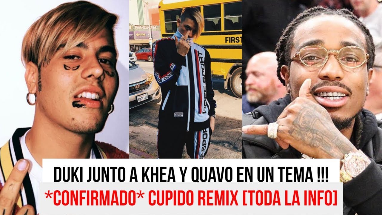 DUKI sacará CANCIÓN junto a KHEA - QUAVO y SFERA EBASSTA ! [CUPIDO ...