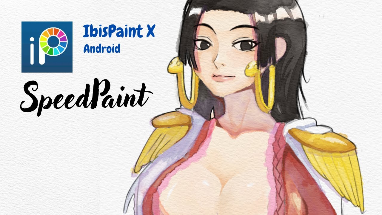 [SpeedPaint] Boa Hancock from One Piece - IbisPaint X (Android) - YouTube