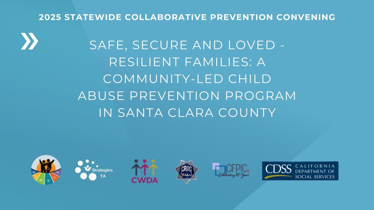 Safe, Secure, and Loved Resilient Families(TM) A Community Led Child ...