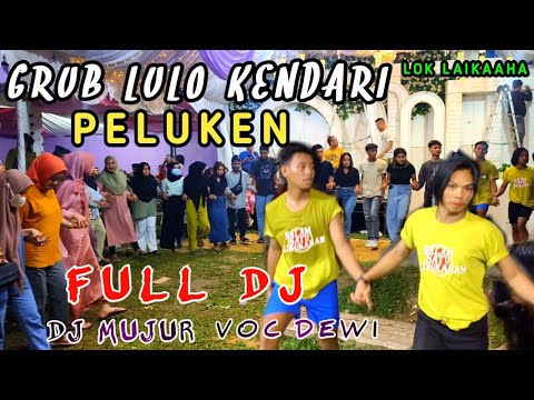 ▶️GRUP LULO KENDARI◀️PELUKEN🔰MERAMAIKAN ACARA LULO DI LAIKAAHA◀️By Dj MUJUR FT VOC DEWI.