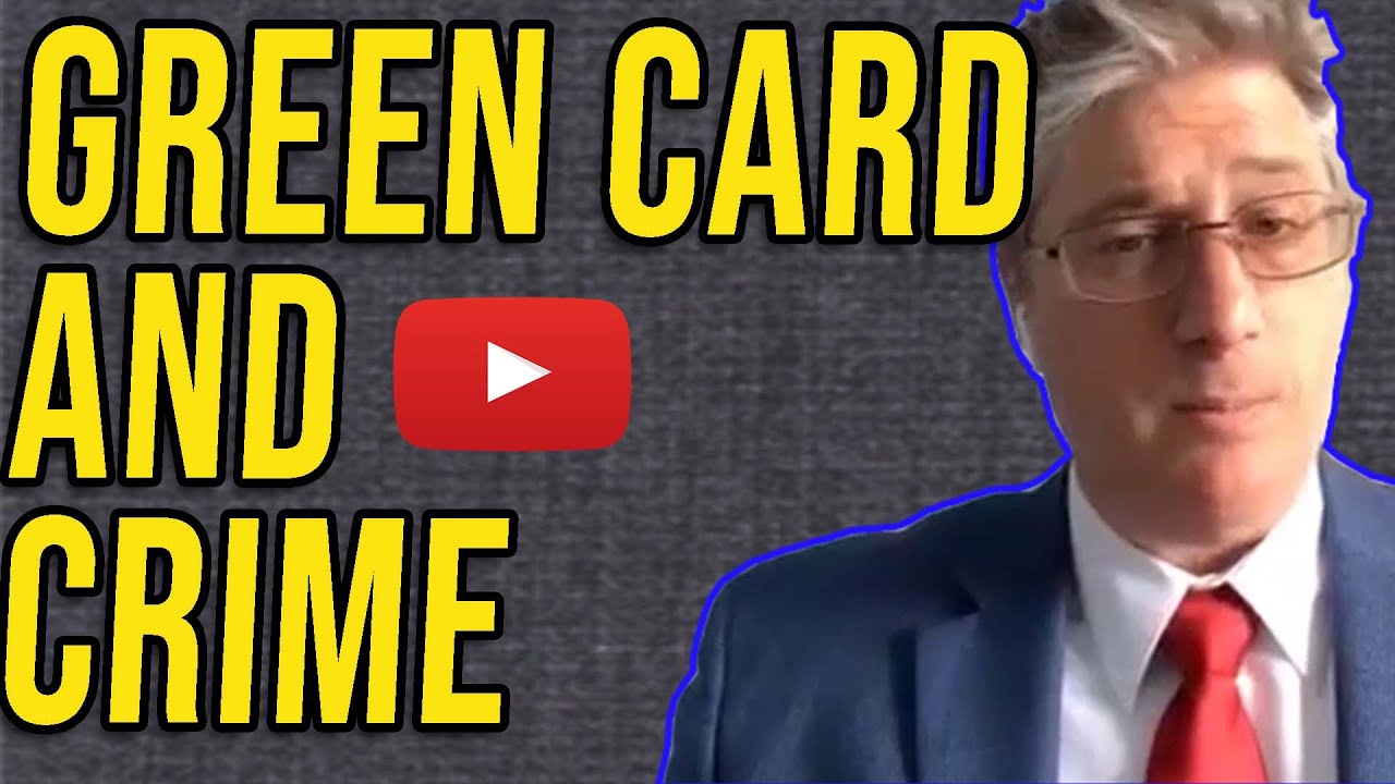 How Being Charged With A Crime May Impact Your Green Card Application how-being-charged-with-a-crime-may-impact-your-green-card-application
