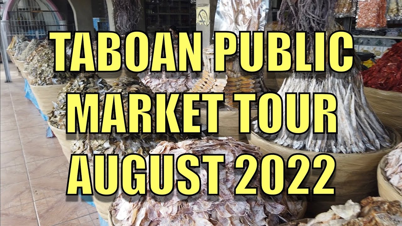 Taboan Public Market Tour August 2022 - YouTube