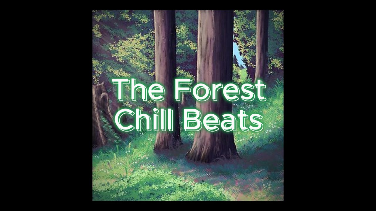 The Forest [Chill Beat] - YouTube