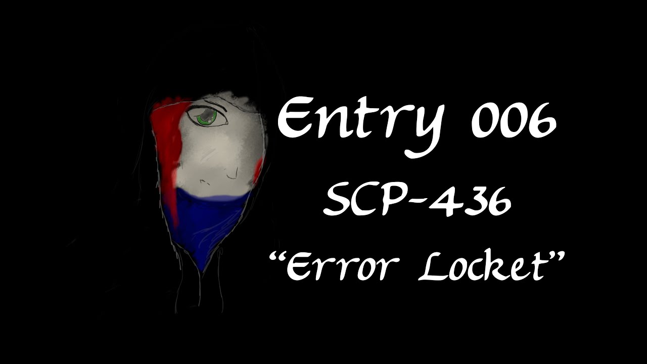 SCP 436 || SCP READINGS ENTRY 006 - YouTube