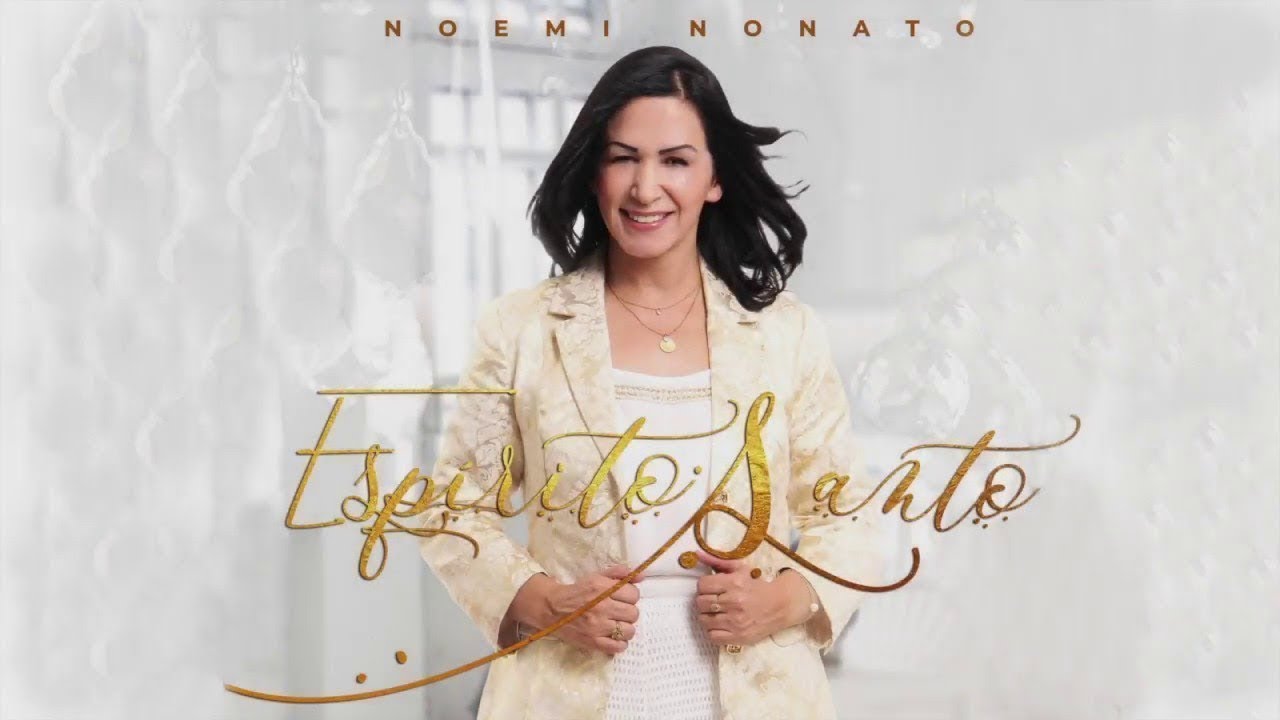 Noemi Nonato - Espirito Santo - CD completo - YouTube