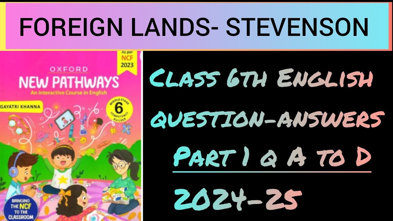 2024-25 New Pathways# Class 6#Foreign Lands# Question Answers and ...