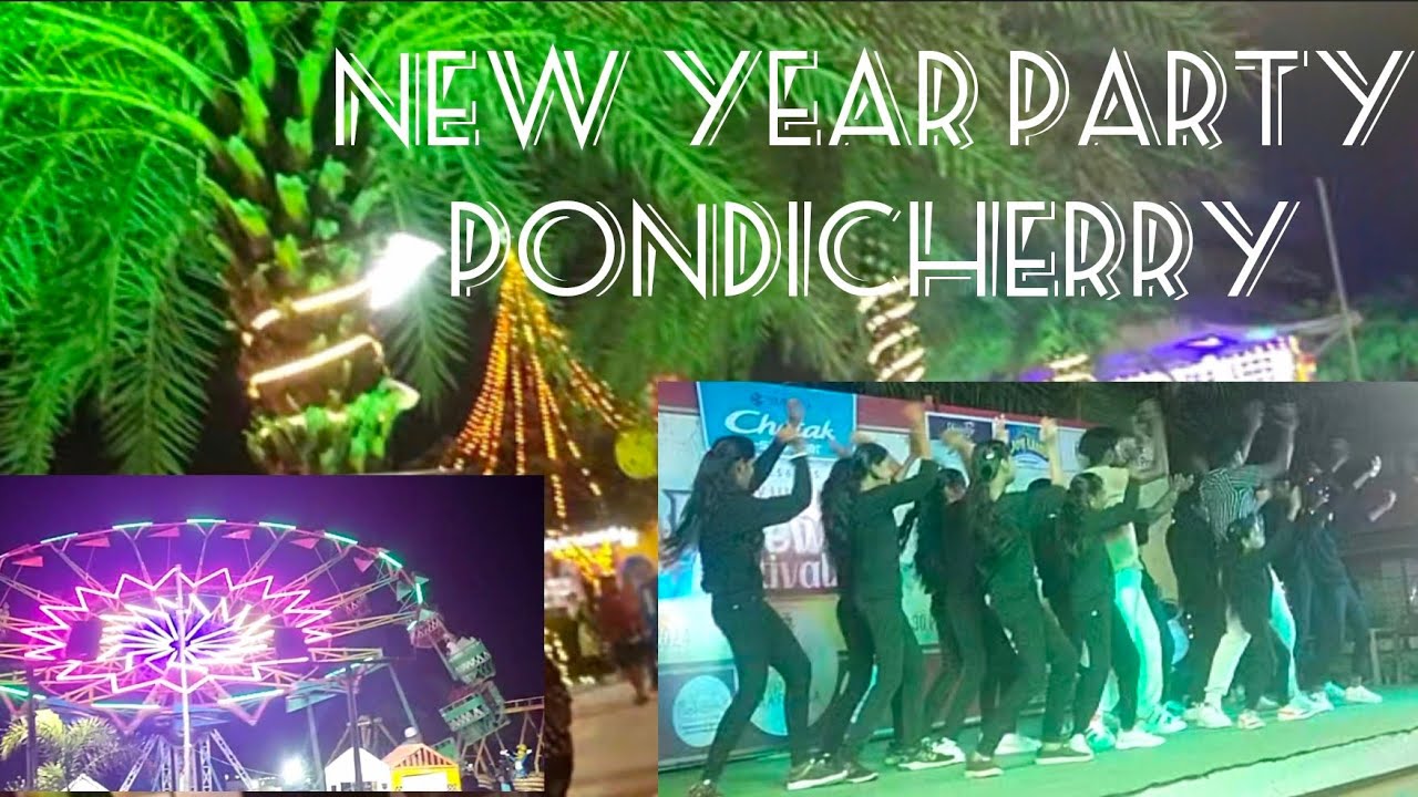 ஜொலிக்கும் Pondicherry | new year party Pondicherry | Pondicherry | new ...