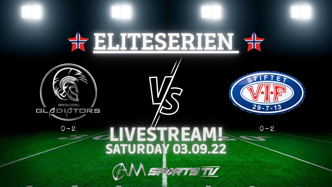 Eliteserien Livestream 03.09.22 | Kristiansand Gladiators vs Vålerenga ... Eliteserien Livestream 03.09.22 | Kristiansand Gladiators vs Vålerenga ...