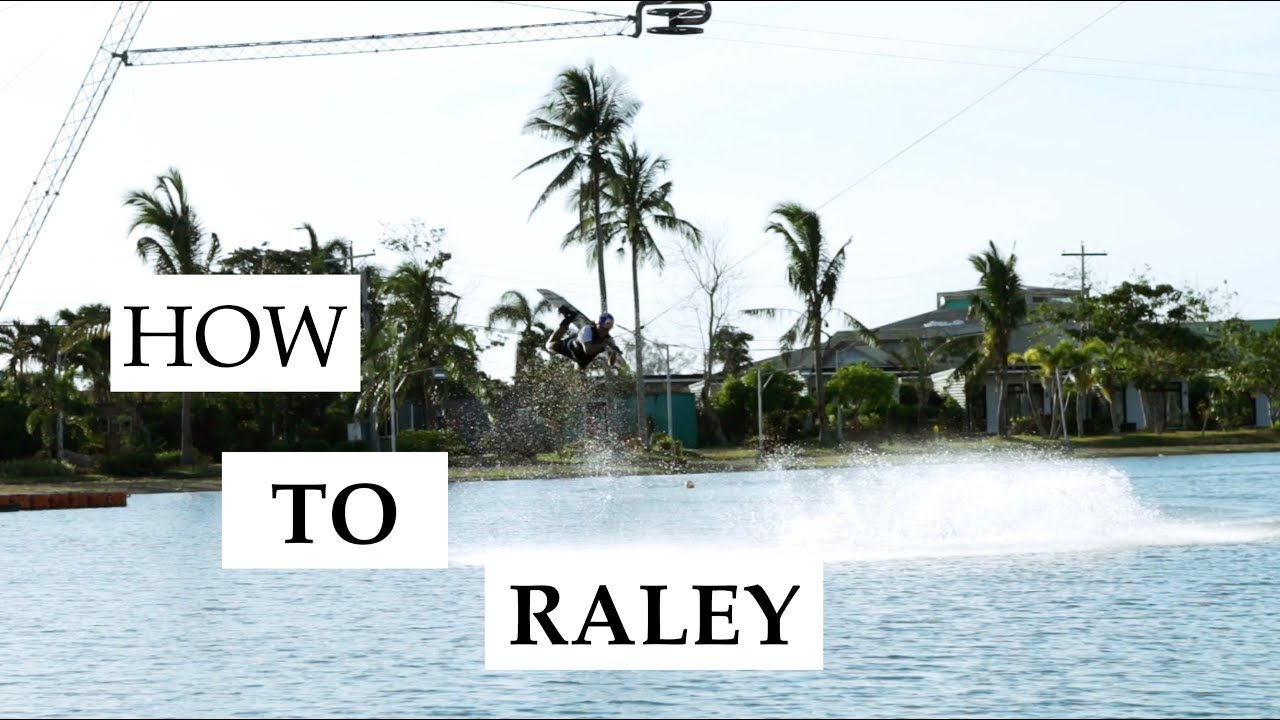 HOW TO RALEY - LEFT AND RIGHT - WAKEBOARDING - YouTube