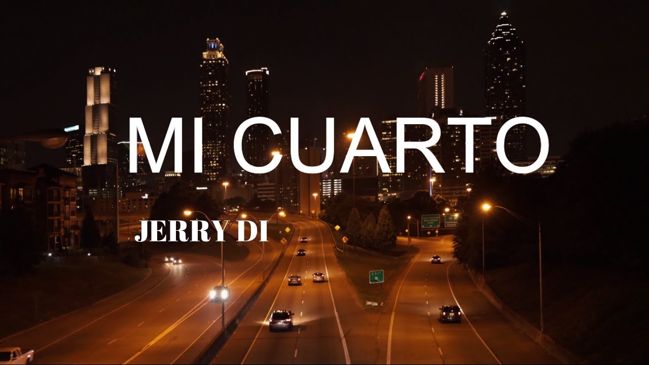 Jerry Di - Mi Cuarto (Letra/Lyrics) (Video) - YouTube