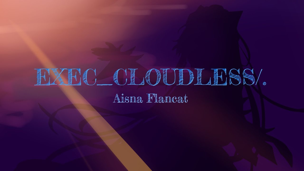 【Original Hymmnos】EXEC_CLOUDLESS/. - YouTube
