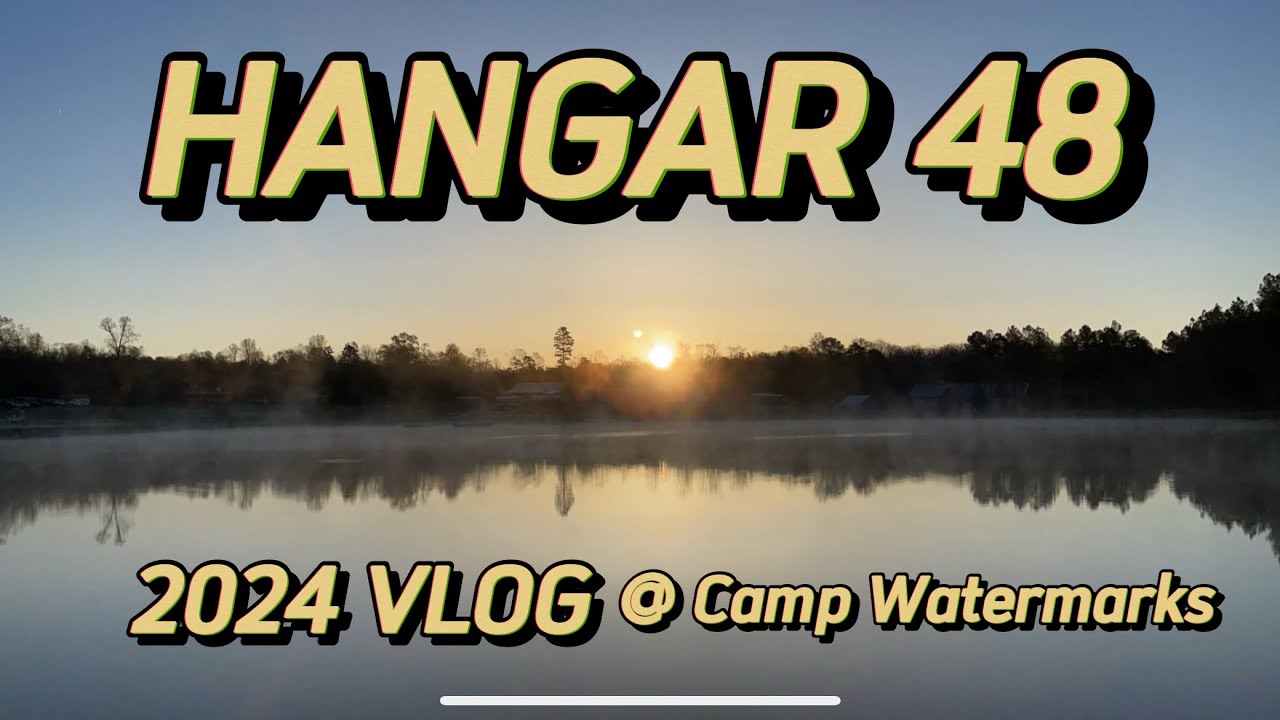 Hangar 48 Vlog - YouTube