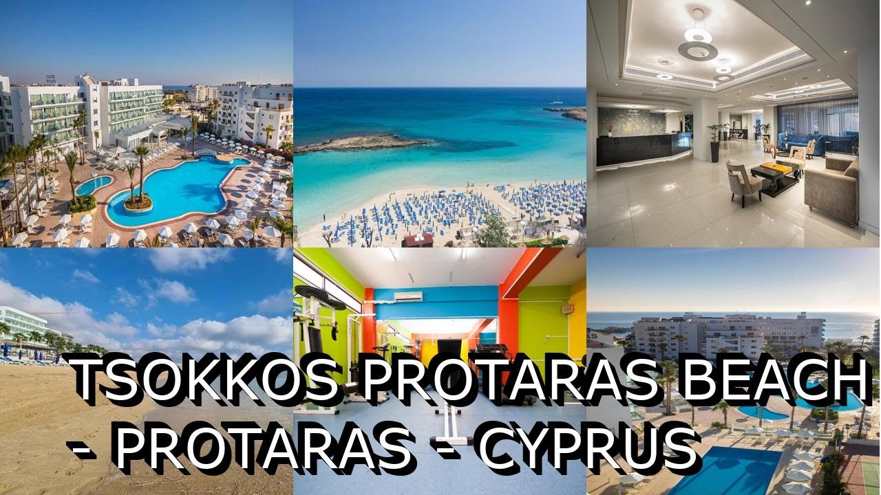 Tsokkos Protaras Beach Hotel Protaras Cyprus - YouTube