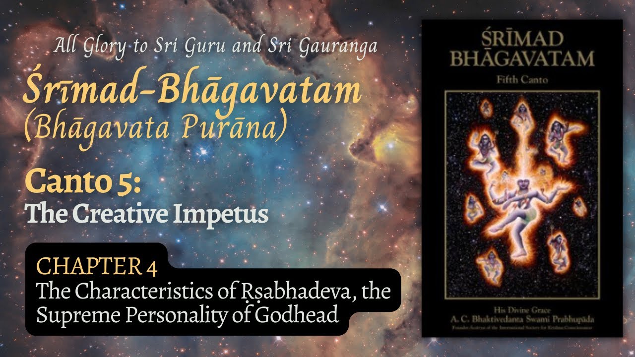 Srimad Bhagavatam (Bhagavat Purana) 5.4.1 | Ancient Vedic Wisdom Weekly ...