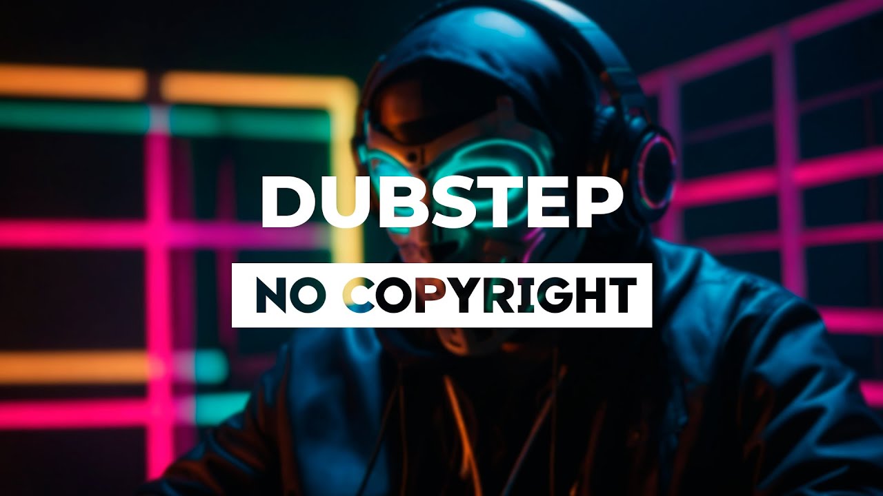 [NO COPYRIGHT] Dubstep Music | Background Song - YouTube