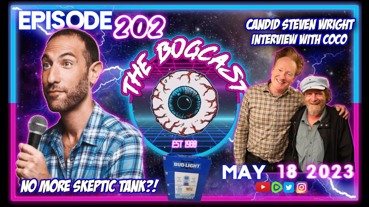 Ari Shaffir Ending Skeptic Tank, Steven Wright Speaks, Zelda TotK, UFO ...