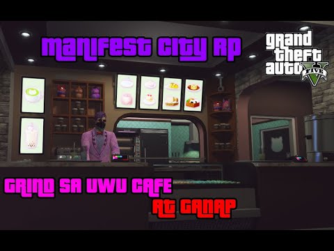 GTA 5 RP | MANIFEST CITY RP | GRIND SA UWU CAFE - YouTube