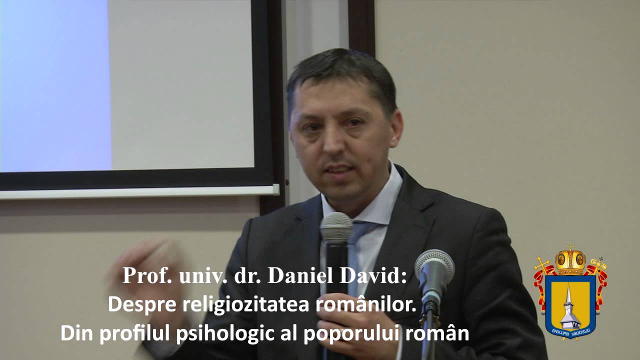 Prof. univ. dr. Daniel David: Despre religiozitatea românilor - YouTube