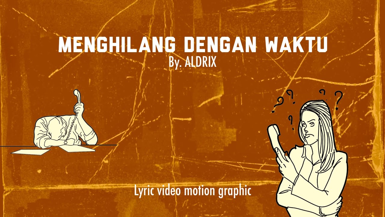 Aldrix - Menghilang Dengan Waktu (Official Lyric Video) - YouTube