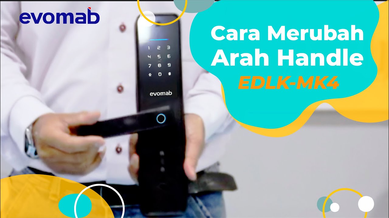 Cara Merubah Arah Handle, evomab SMART DOOR LOCK EDLK MK4 - YouTube