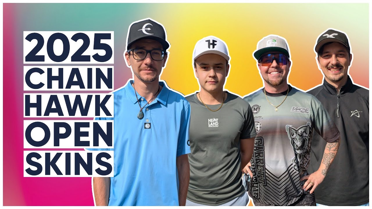 2025 Chain Hawk Open • Skins • Gavin Rathbun • Corey Ellis • Garrett ...