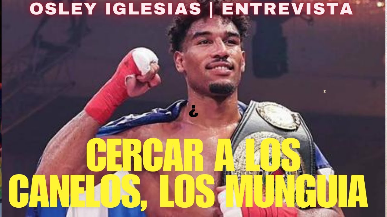 OSLEY IGLESIAS: llegará el momento en que no nos podrán evitar #boxeo ...