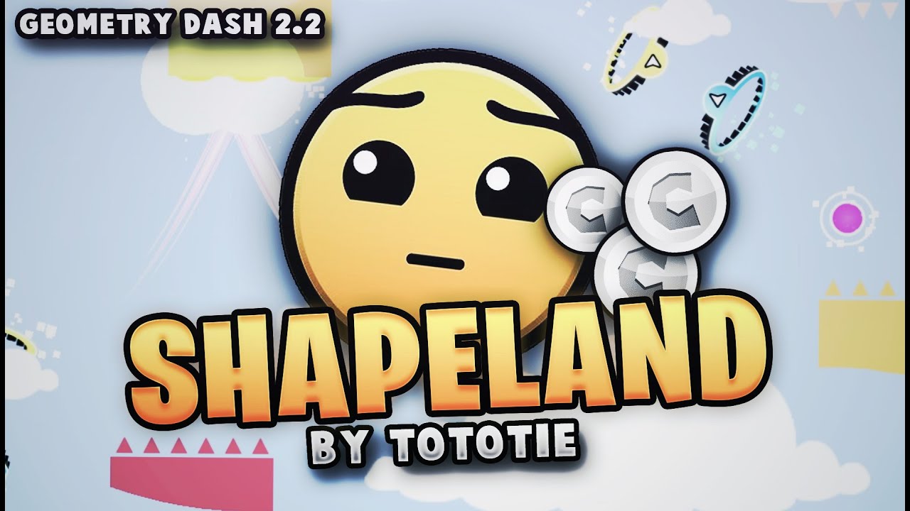 Shapeland By TotoTie - All Coins (Hard) - Geometry Dash 2.2 - YouTube