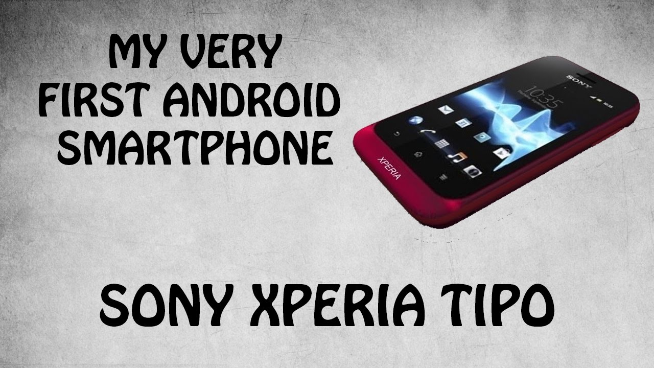 The ultimate budget smartphone...from 2012 - Sony Xperia Tipo - My ...