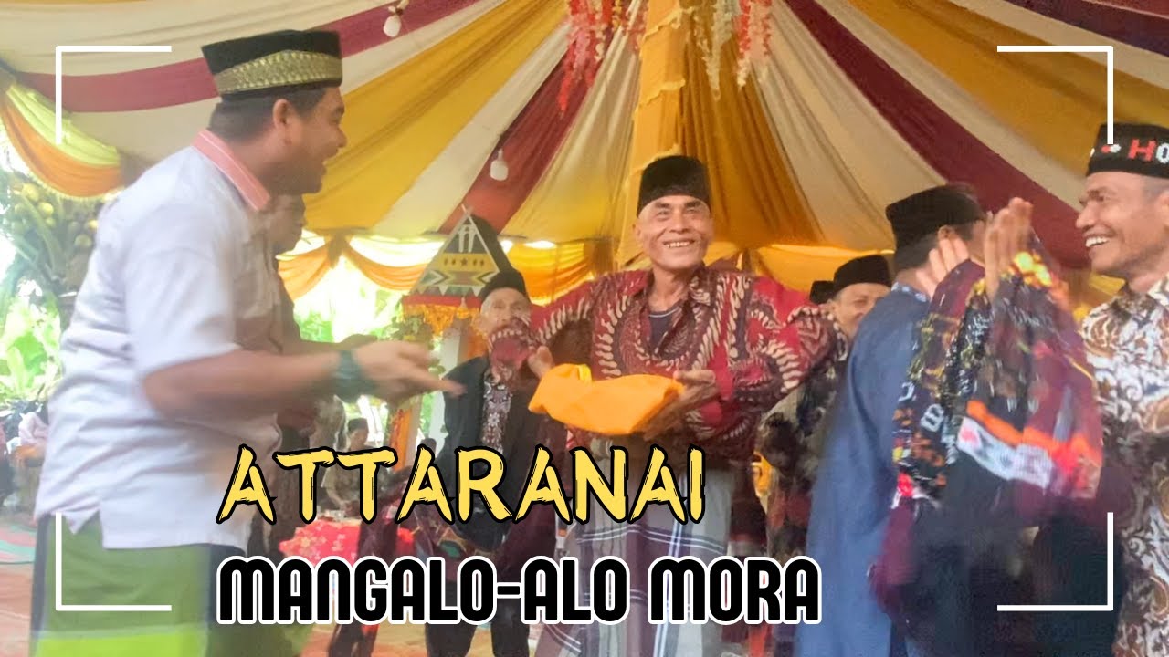 ATTARANAI MANGALO-ALO MORA - ADAT TAPANULI SELATAN - YouTube