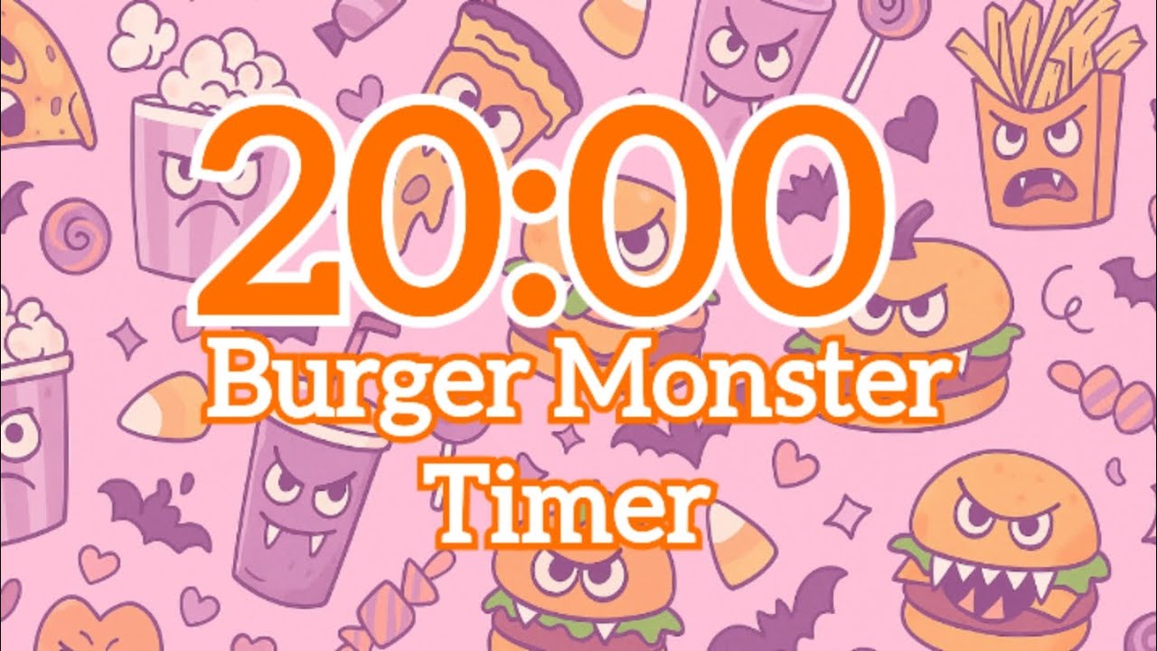 20-Minute Monster Burger Timer – Spooky & Fun Countdown for Focus ...