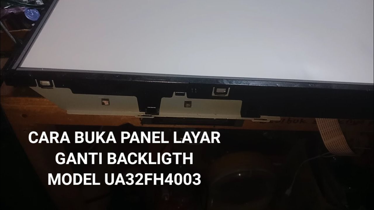 Cara buka panel layar ganti backligth tv led samsung - YouTube