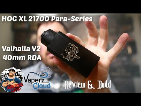 Hammer of God (HOG) XL 21700 Para Series & Valhalla V2 40MM RDA by ...