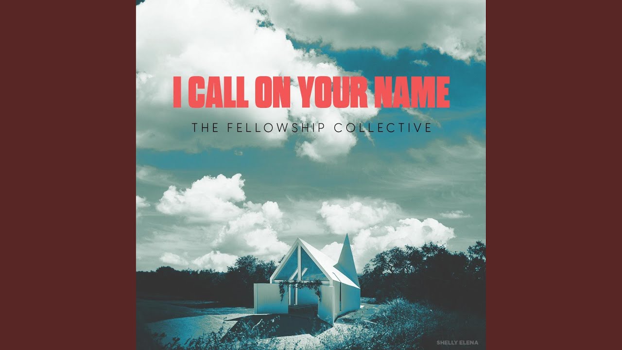 I Call On Your Name - YouTube