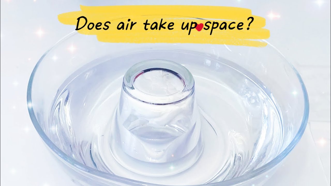 Does air take up space?(Part 1) Hands-On Air Experiments - YouTube