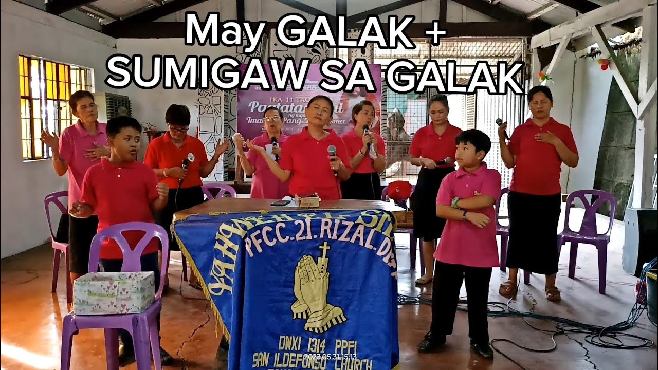 May GALAK + SUMIGAW SA GALAK / ESGMM TANAY WORSHIP TEAM - YouTube