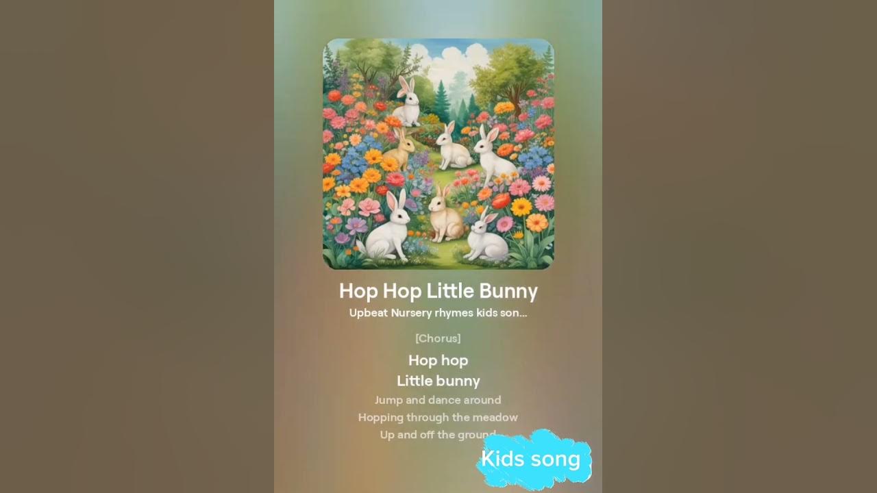 Hop Hop Little Bunny - Fun Kids Song & Nursery Rhyme | Dance and Sing ...