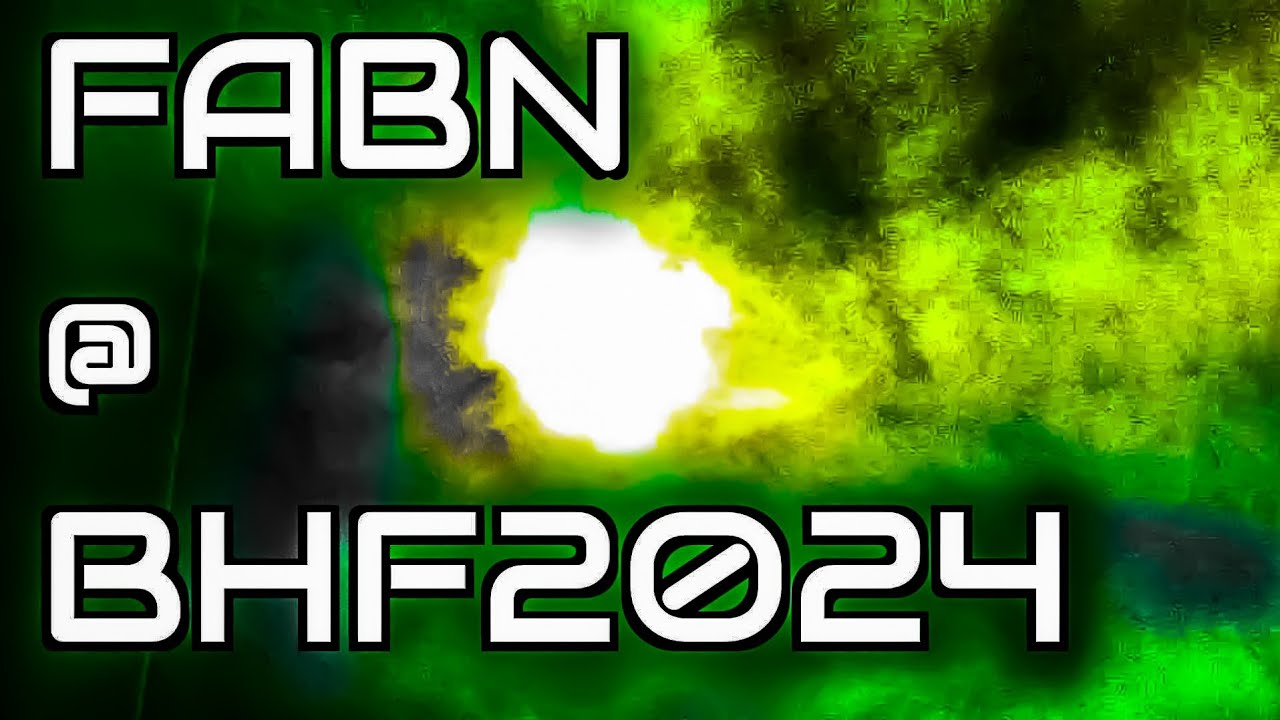 FABN @ BHF2024 (Full Set) ((ish)) - YouTube