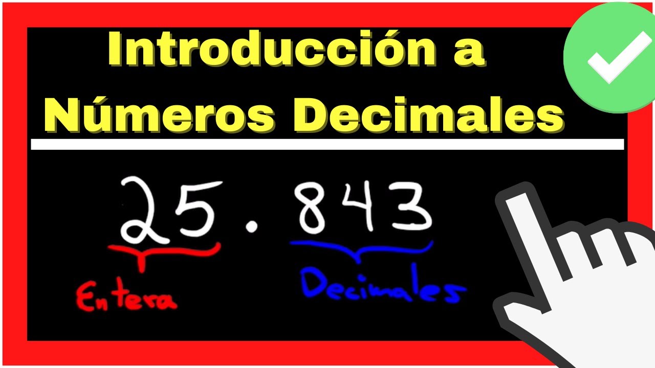 INTRODUCCIÓN A LOS NÚMEROS DECIMALES |💥 Aritmética 💥| - YouTube